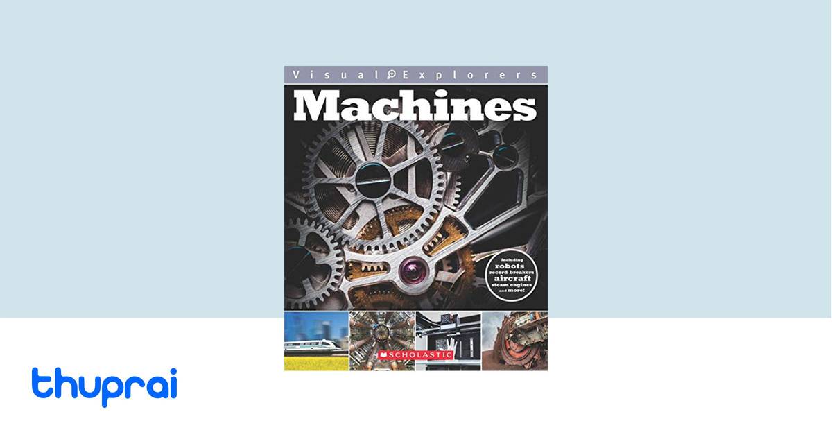 Buy Visual Explorers: Machines in Nepal | Thuprai