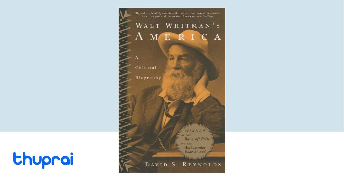 Walt Whitman's America by David S. Reynolds - Buy in Nepal | Thuprai