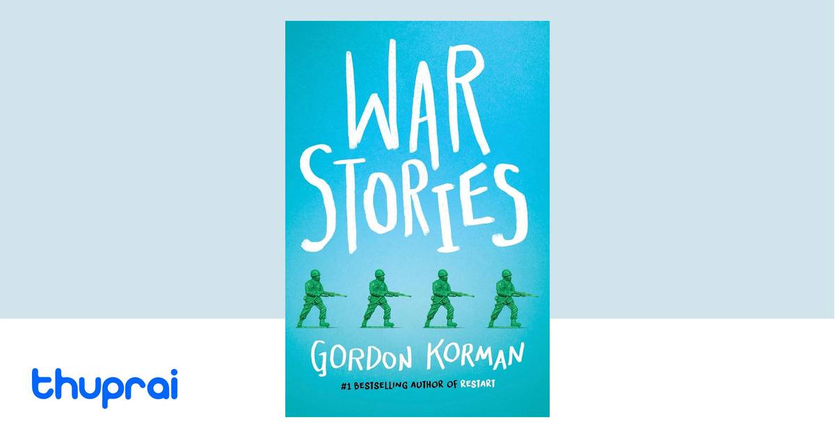 War Stories by Gordon Korman - Buy in Nepal | Thuprai