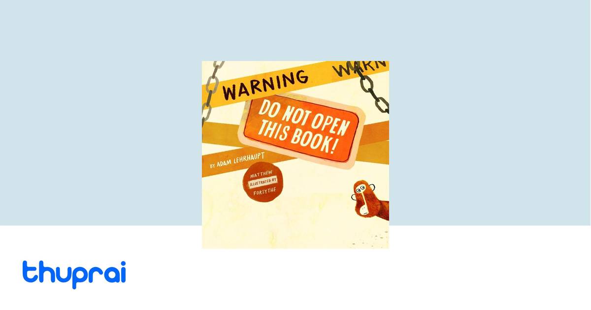 Buy Warning: Do Not Open This Book! in Nepal | Thuprai