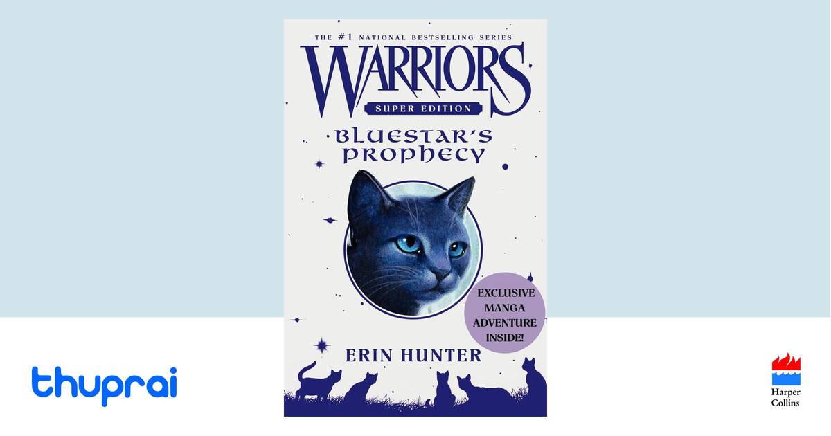 Warriors Super Edition: Bluestar's Prophecy by Erin Hunter - Buy in ...
