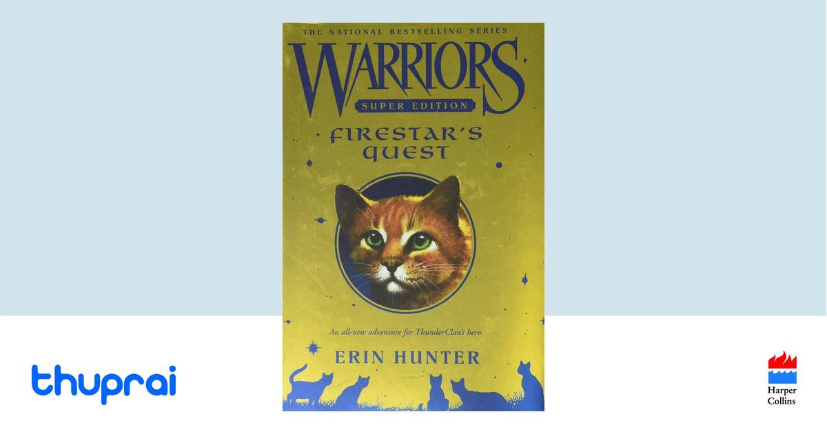 Buy Warriors Super Edition: Firestar's Quest in Nepal | Thuprai