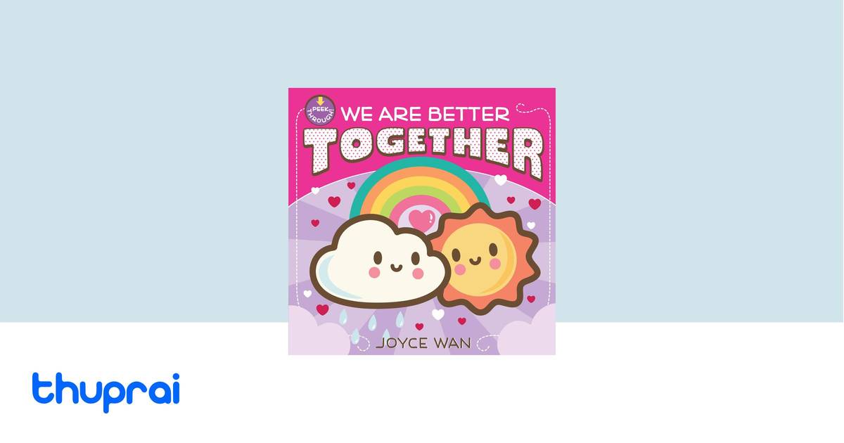 We Are Better Together by Joyce Wan - Buy in Nepal | Thuprai