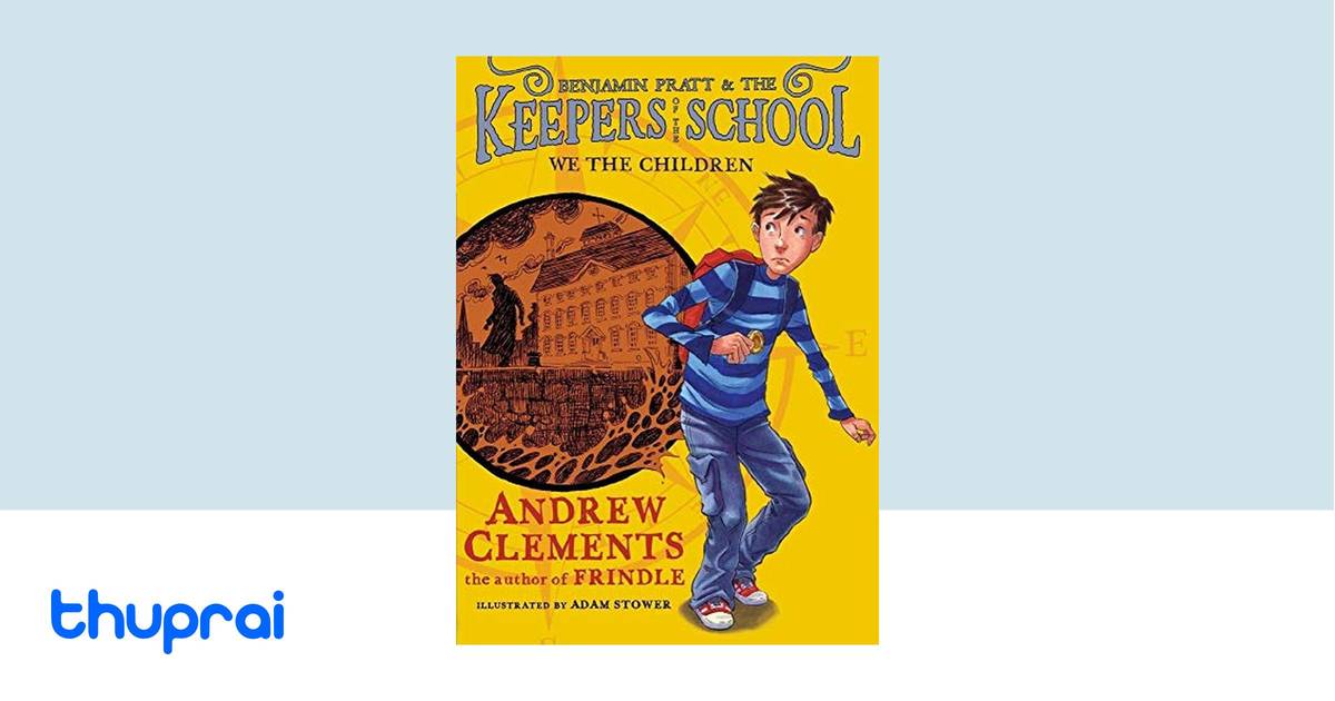 Buy We the Children (1) (Benjamin Pratt and the Keepers of the School ...