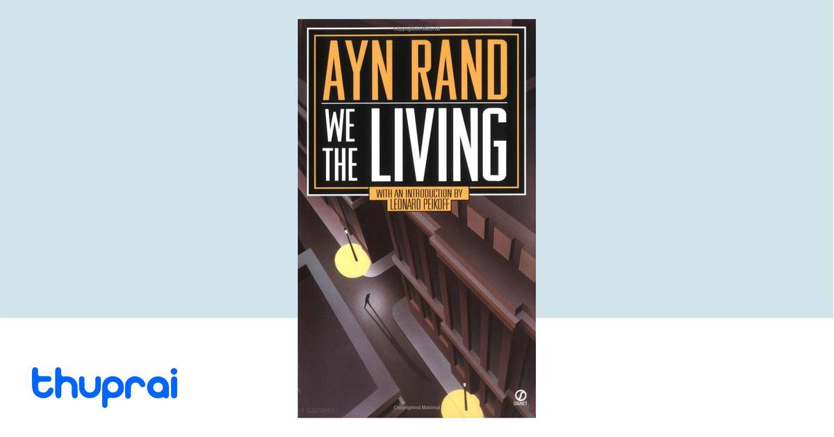 Buy We the Living in Nepal | Thuprai