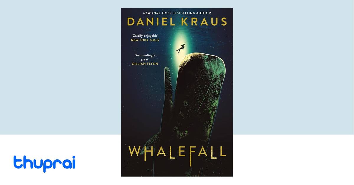 Whalefall By Daniel Kraus Buy In Nepal Thuprai