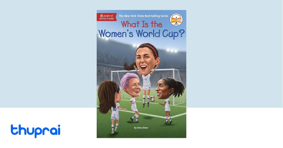 Buy What Is the Women's World Cup? in Nepal | Thuprai