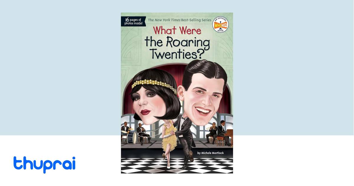 Buy What Were the Roaring Twenties? in Nepal | Thuprai