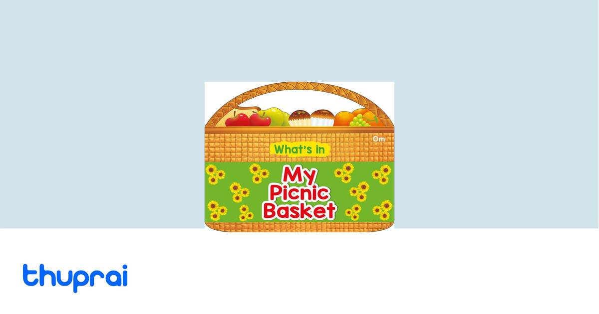 Buy What’s in My Picnic Basket in Nepal | Thuprai