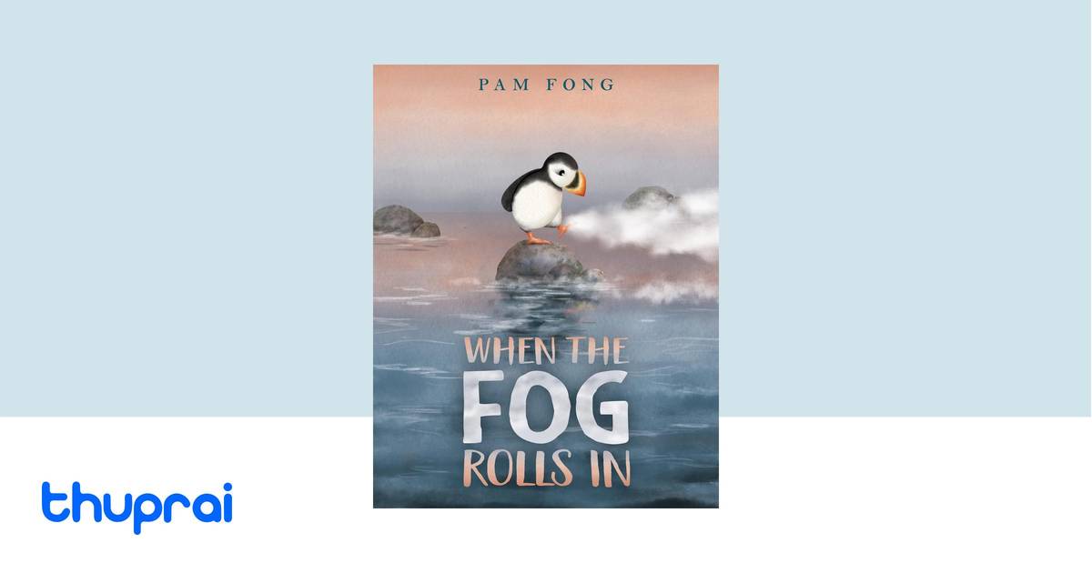 When the Fog Rolls In by Pam Fong - Buy in Nepal | Thuprai