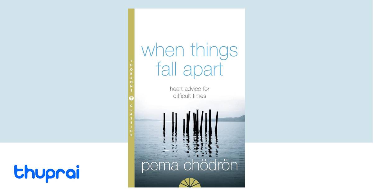 Buy When Things Fall Apart in Nepal | Thuprai