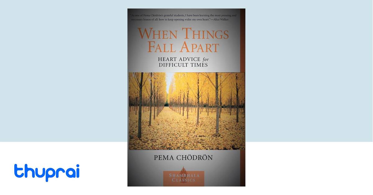 Buy When Things Fall Apart in Nepal | Thuprai