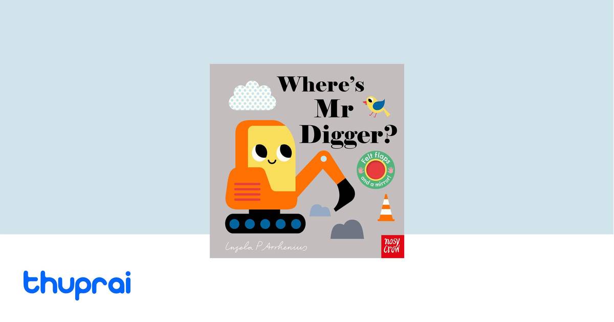 Buy Where''s Mr Digger? in Nepal | Thuprai