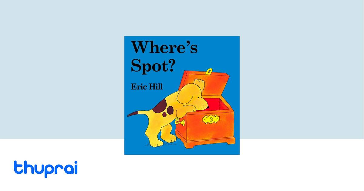 Buy Where's Spot? in Nepal | Thuprai