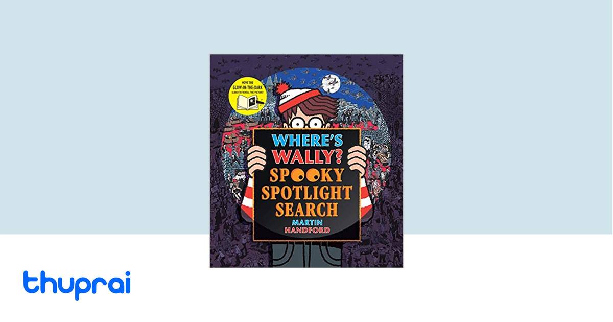 Buy Where's Wally? Spooky Spotlight Search in Nepal | Thuprai