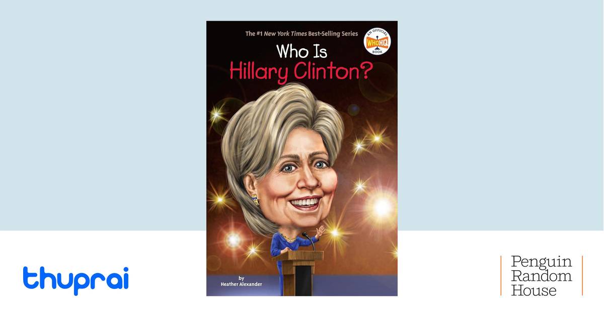 Buy Who Is Hillary Clinton? in Nepal | Thuprai