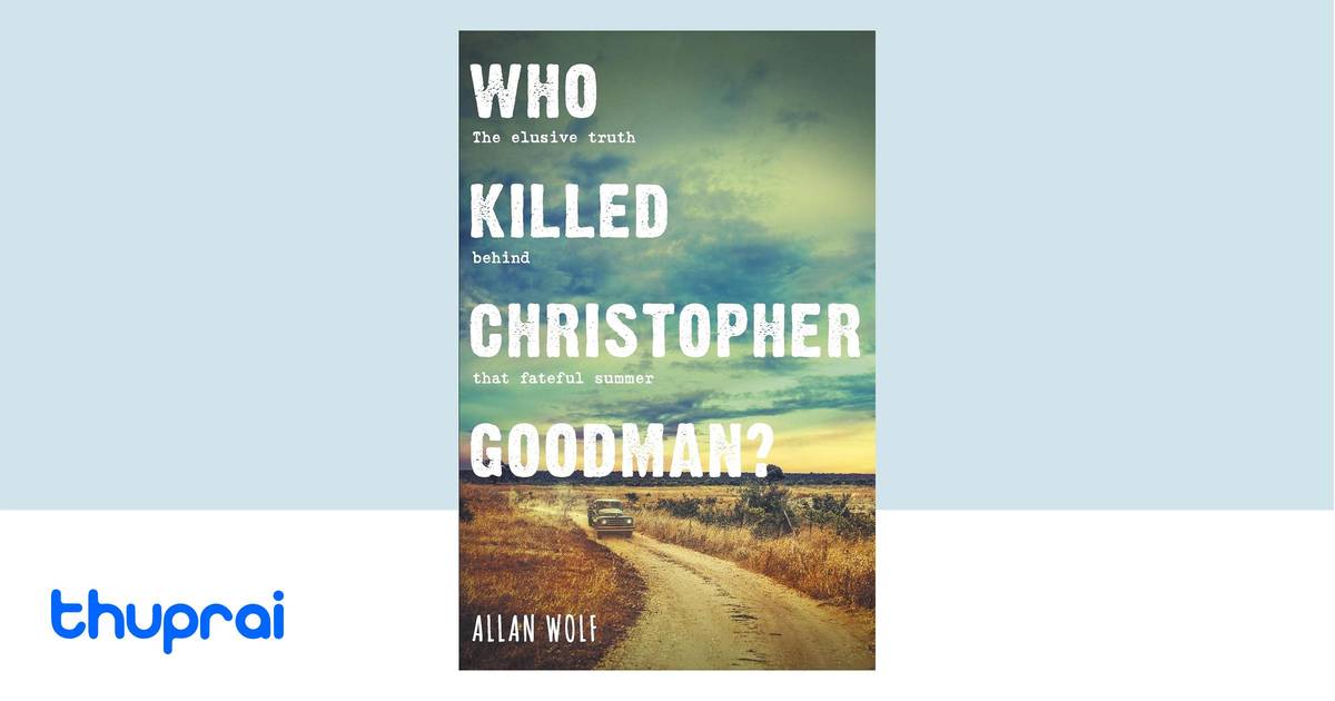 Buy Who Killed Christopher Goodman? in Nepal | Thuprai