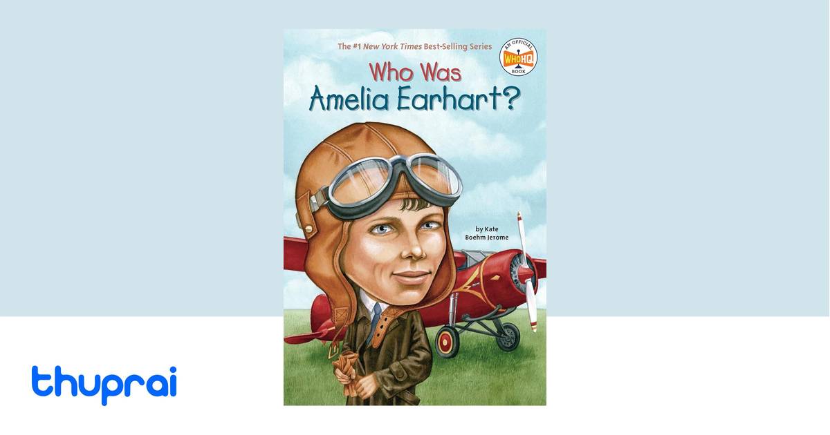 Buy Who Was Amelia Earhart? in Nepal | Thuprai