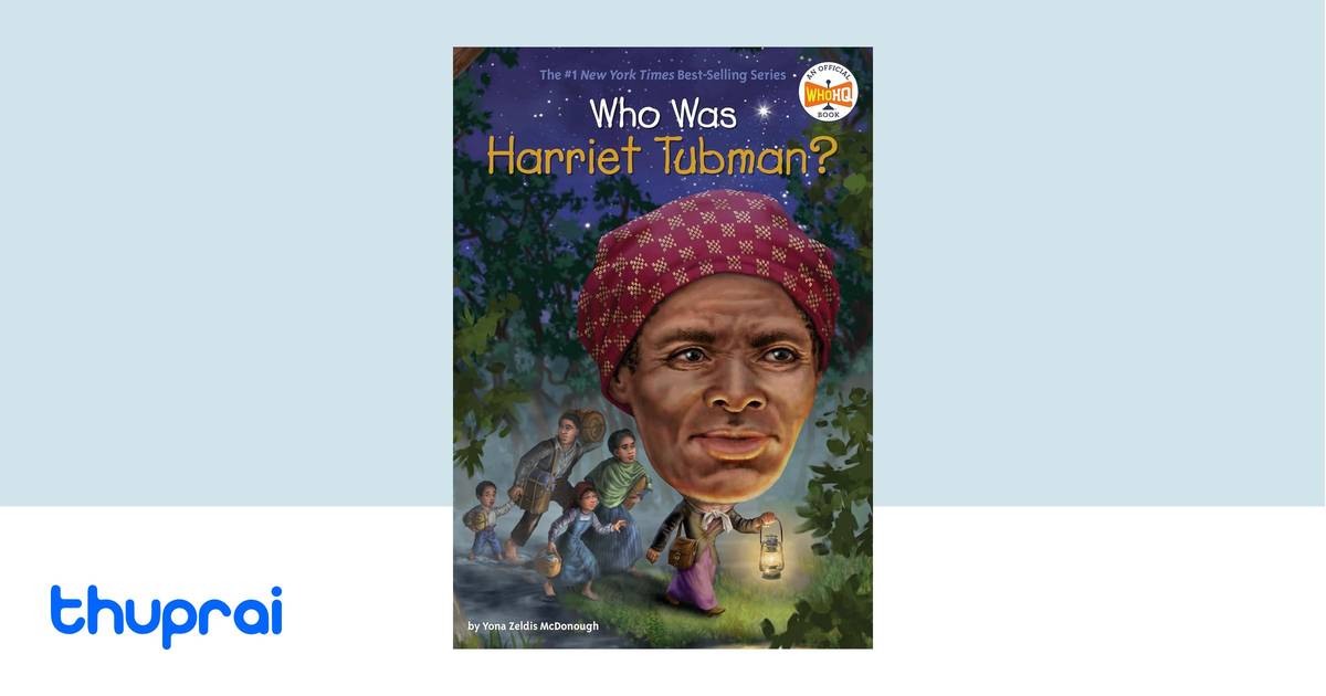 Who Was Harriet Tubman? by Who HQ, Yona Zeldis McDonough - Buy in Nepal ...