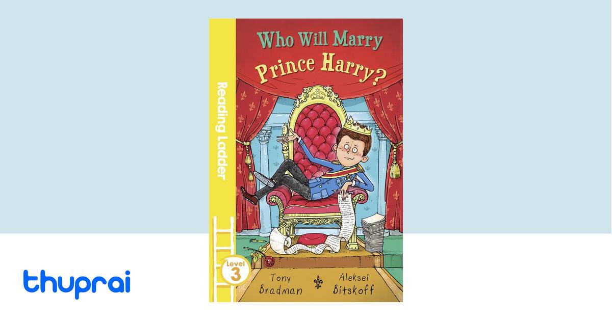 Buy Who Will Marry Prince Harry? (Reading Ladder Level 3) in Nepal ...