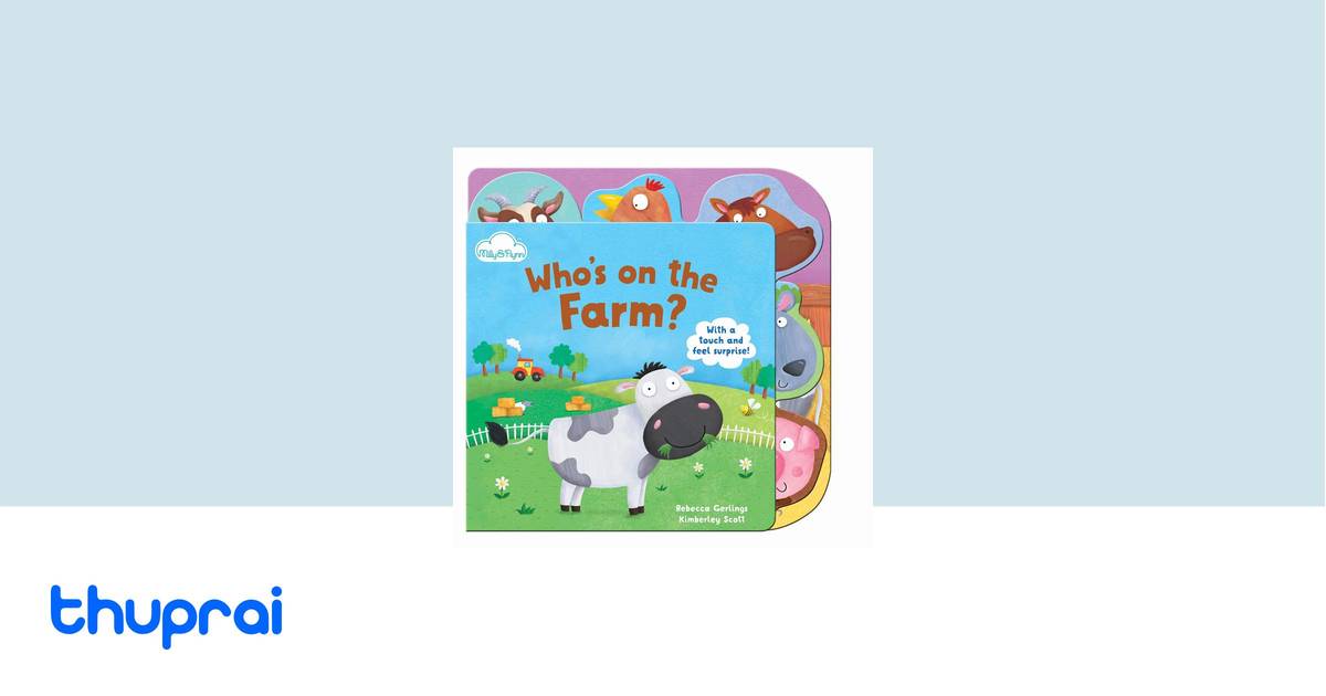 Buy Who's on the Farm - Tabbed Board Books in Nepal | Thuprai