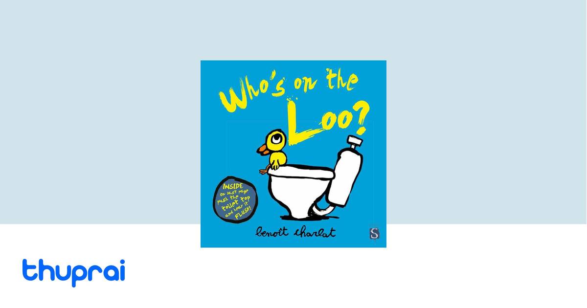 Buy Who's on the Loo? in Nepal | Thuprai
