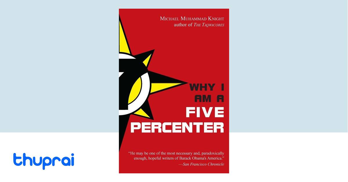 Buy Why I Am a Five Percenter in Nepal | Thuprai