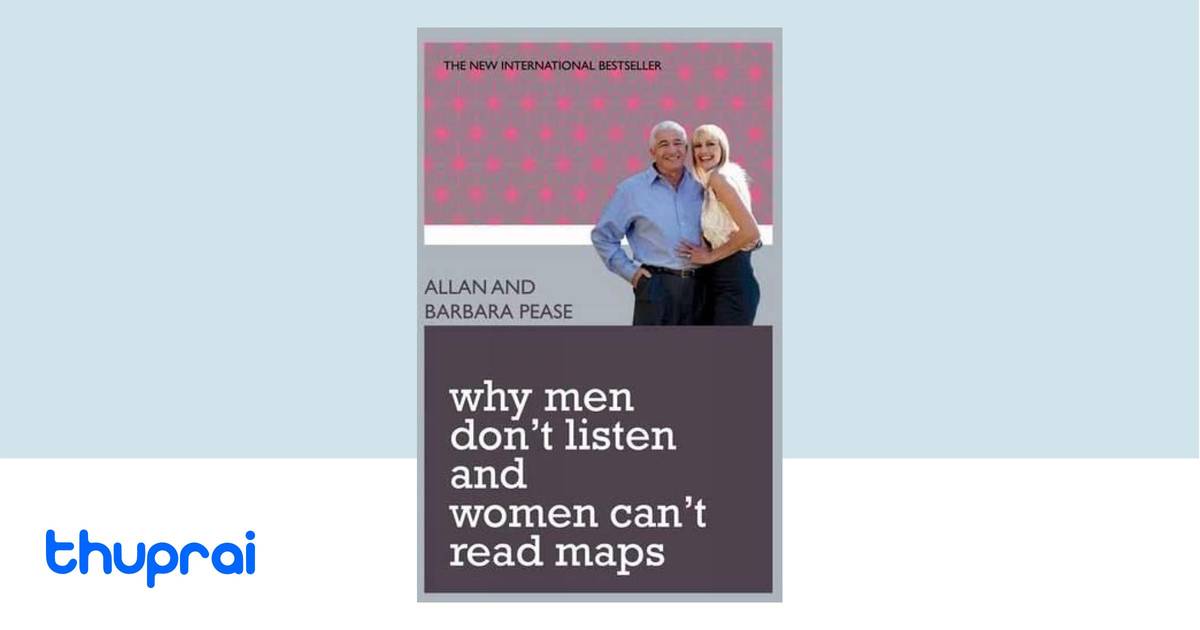Buy Why Men Do Not Listen and Women Cannot Read Maps in Nepal | Thuprai