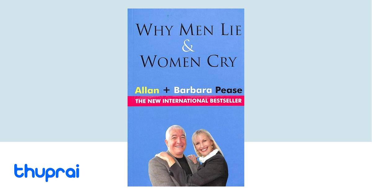 Buy Why Men Lie and Women Cry in Nepal | Thuprai