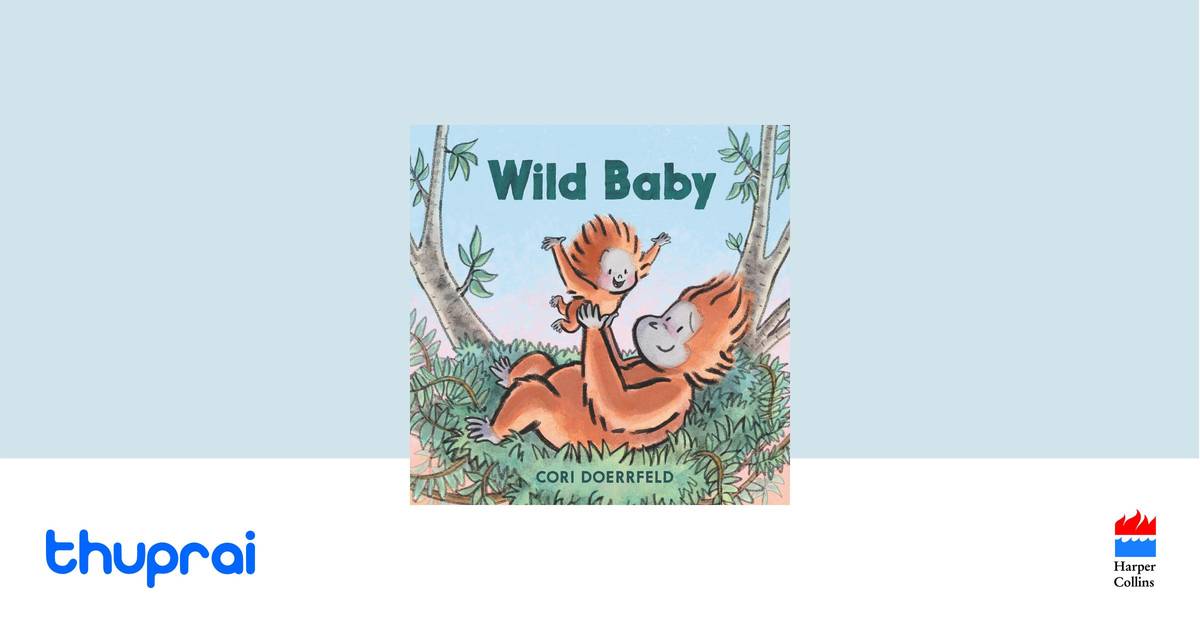 Wild Baby by Cori Doerrfeld - Buy in Nepal | Thuprai