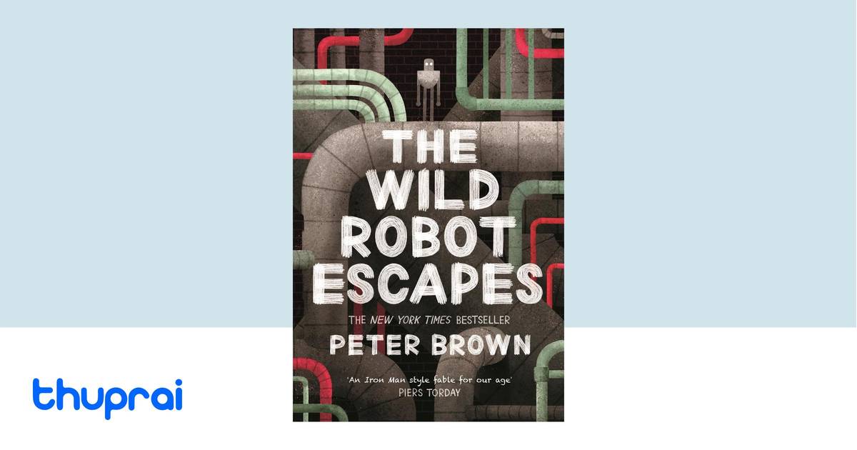 Buy Wild Robot Escapes in Nepal | Thuprai