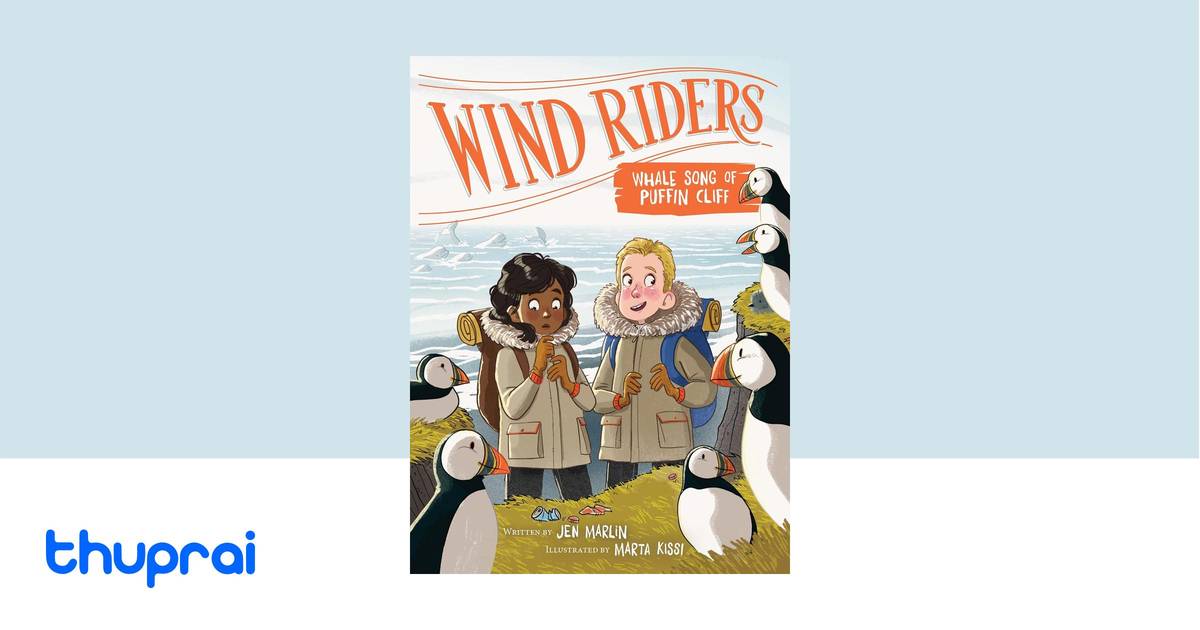 Buy Wind Riders #4: Whale Song of Puffin Cliff in Nepal | Thuprai