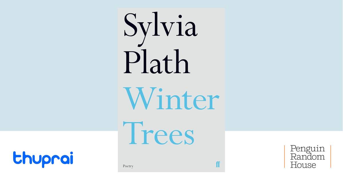 Winter Trees by Sylvia Plath - Buy in Nepal | Thuprai