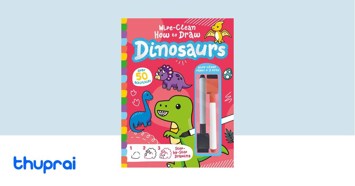 Wipe-Clean How to Draw Dinosaurs by Jenny Copper - Buy in Nepal | Thuprai