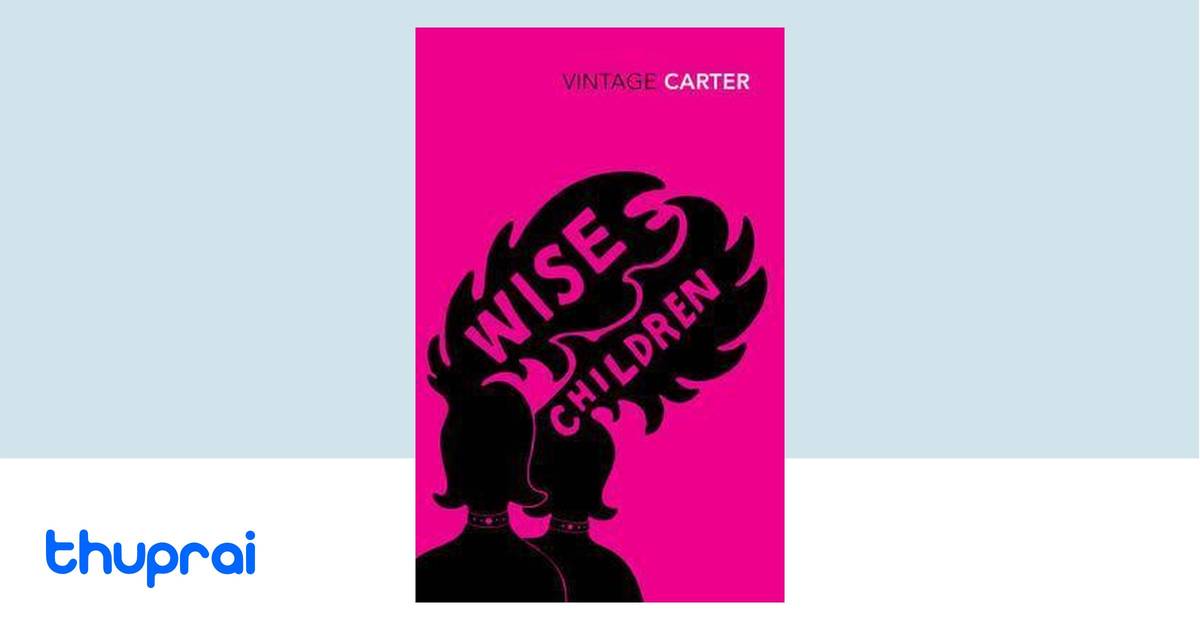 Buy Wise Children in Nepal | Thuprai