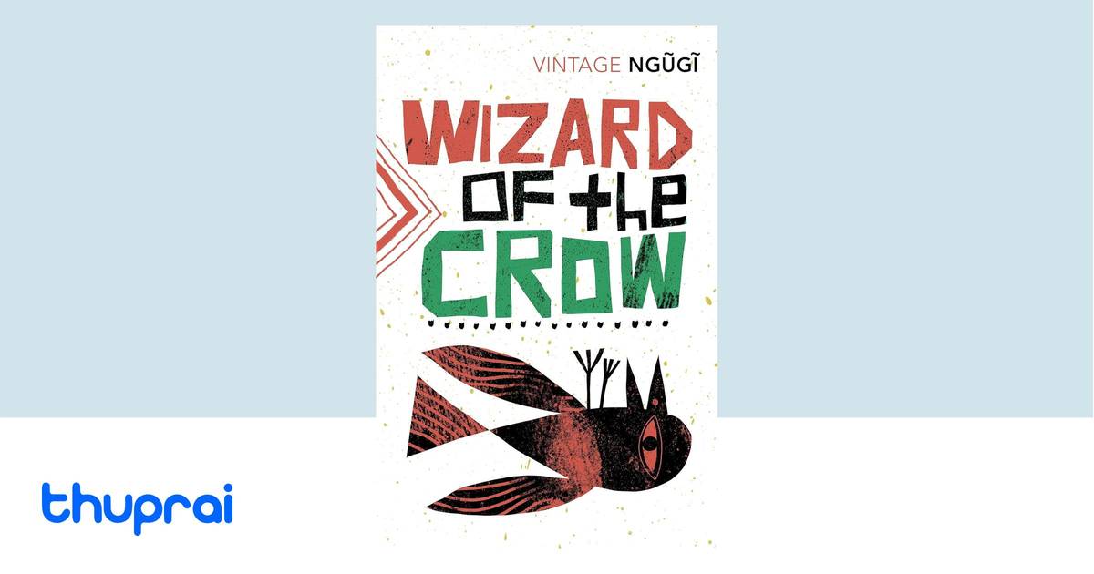 Buy Wizard of the Crow in Nepal | Thuprai