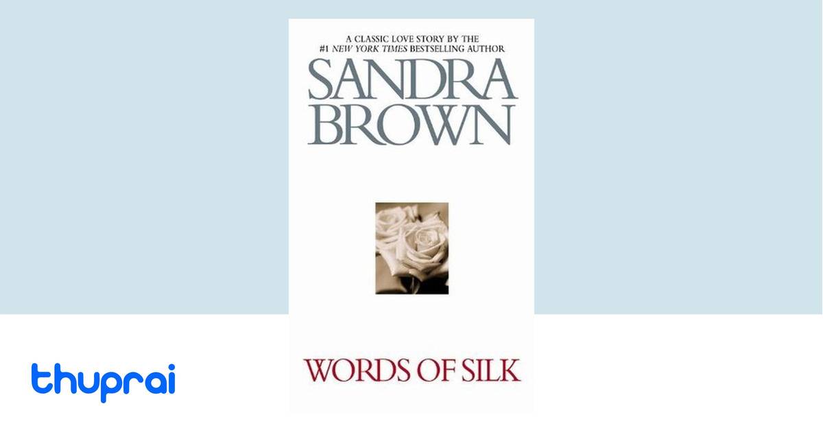 Words of Silk by Sandra Brown - Buy in Nepal | Thuprai
