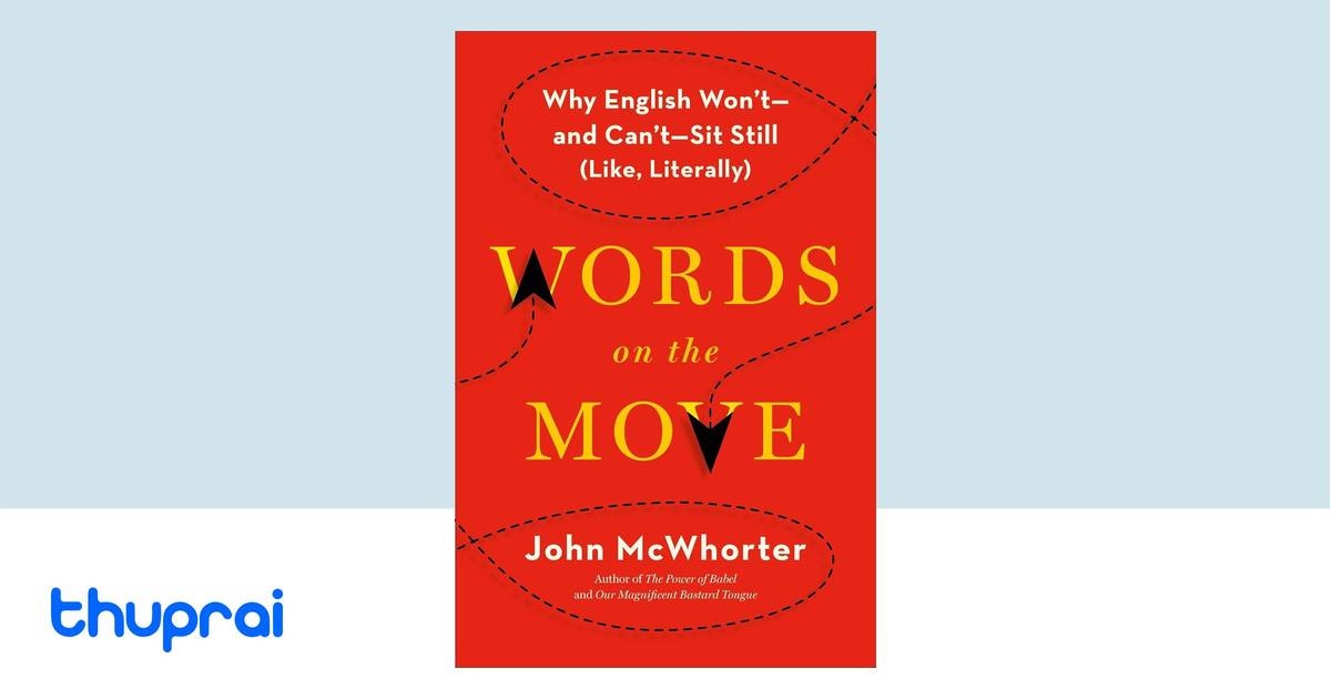 Words on the Move by John McWhorter - Buy in Nepal | Thuprai