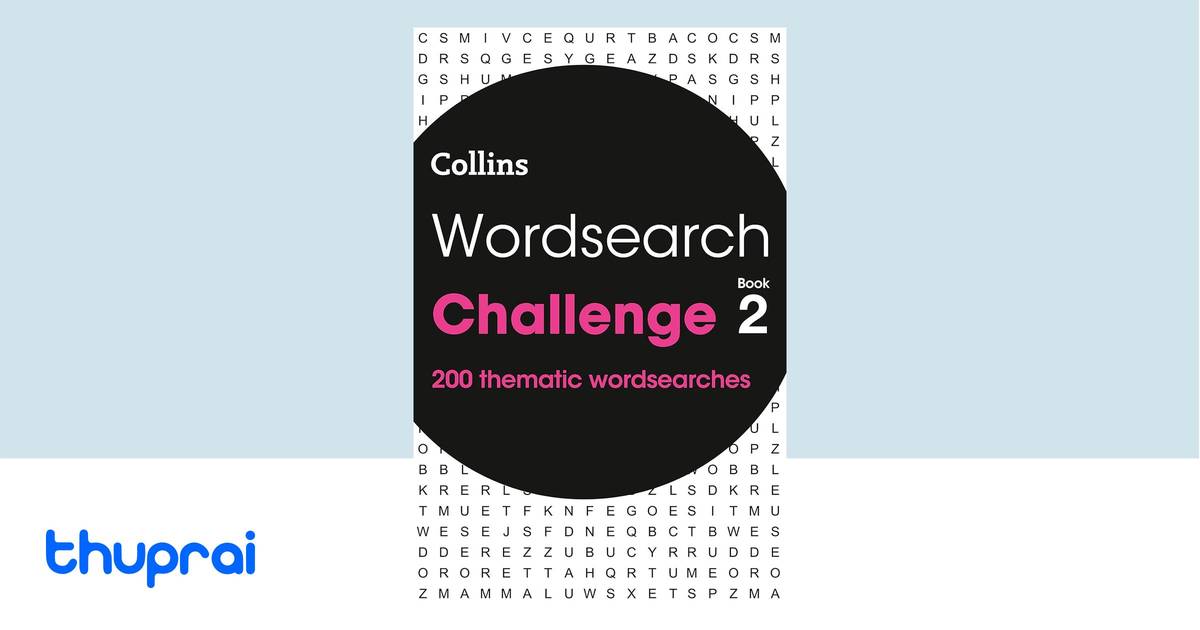 Wordsearch Challenge Book 2: 200 Themed Wordsearch Puzzles (Collins ...