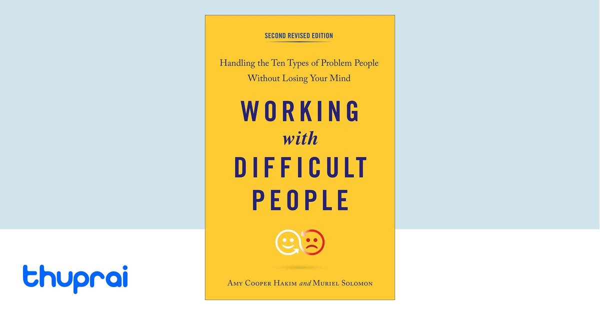 Working with Difficult People, Second Revised Edition by Amy Cooper ...