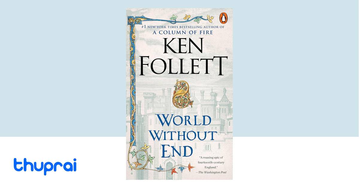 Buy World Without End in Nepal | Thuprai