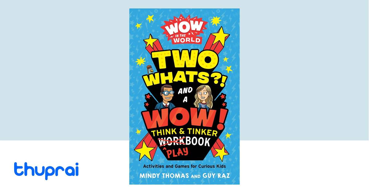 Buy Wow in the World: Two Whats?! and a Wow! Think & Tinker Playbook ...