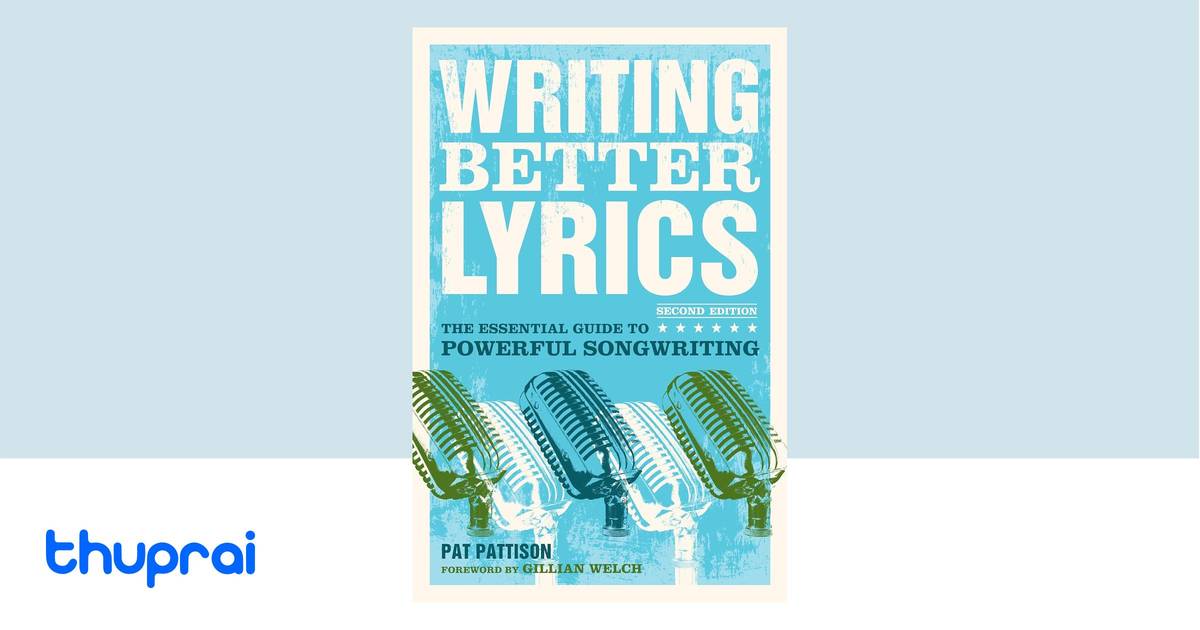 Buy Writing better lyrics in Nepal | Thuprai