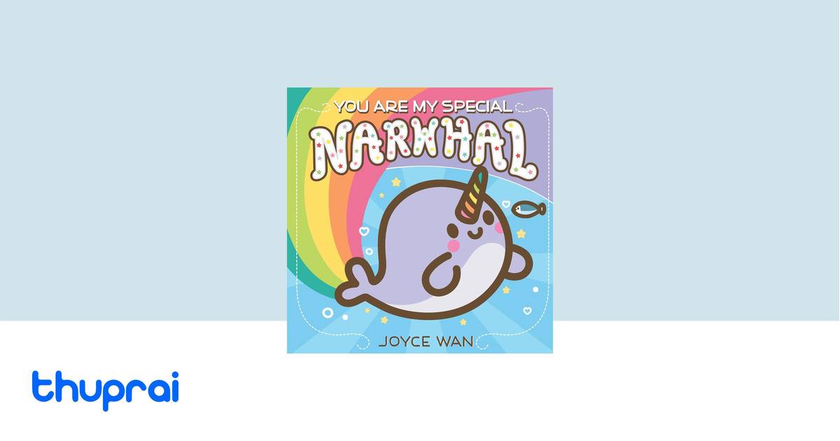 Buy You Are My Special Narwhal in Nepal | Thuprai