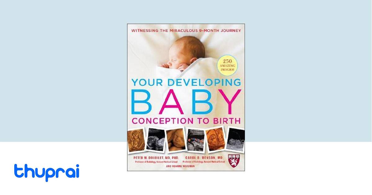 Buy Your Developing Baby, Conception to Birth in Nepal | Thuprai