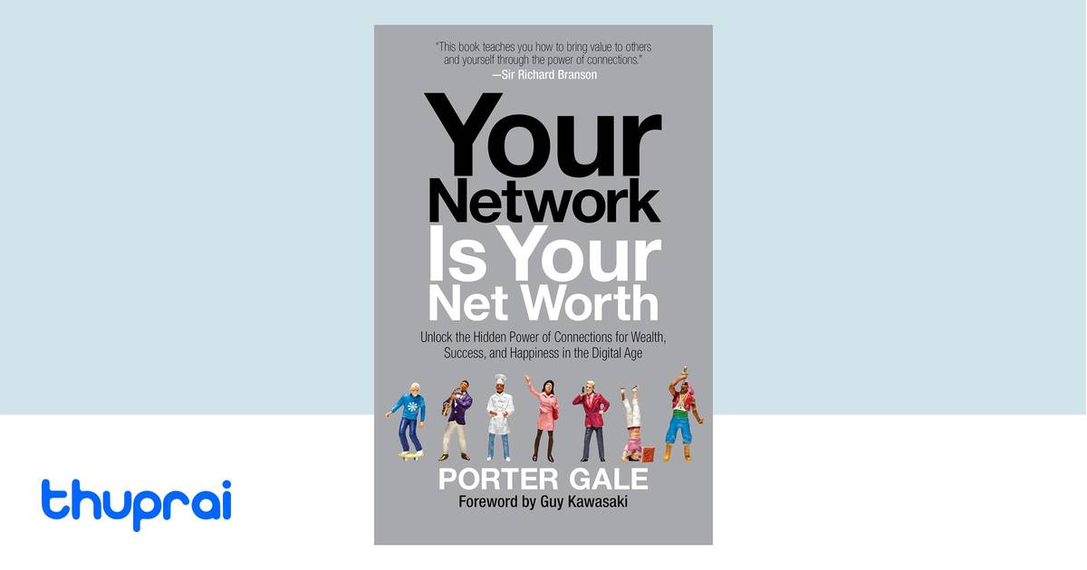 Buy Your Network Is Your Net Worth: Unlock the Hidden Power of ...