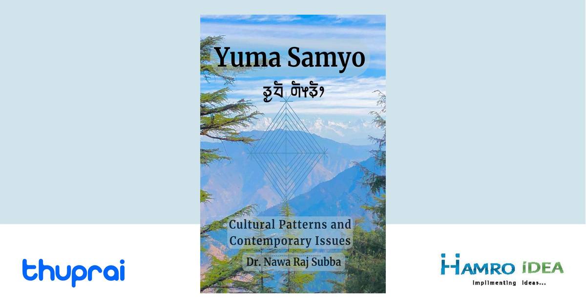 Yuma Samyo - Dr. Nawa Raj Subba | Thuprai