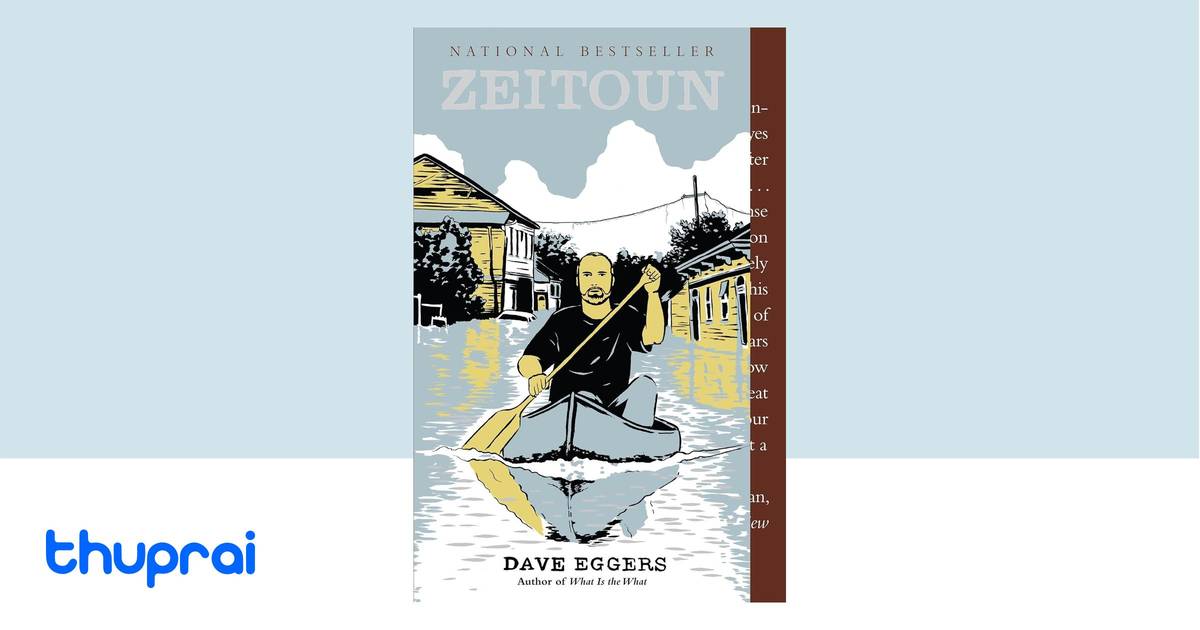 Zeitoun by Dave Eggers - Buy in Nepal | Thuprai