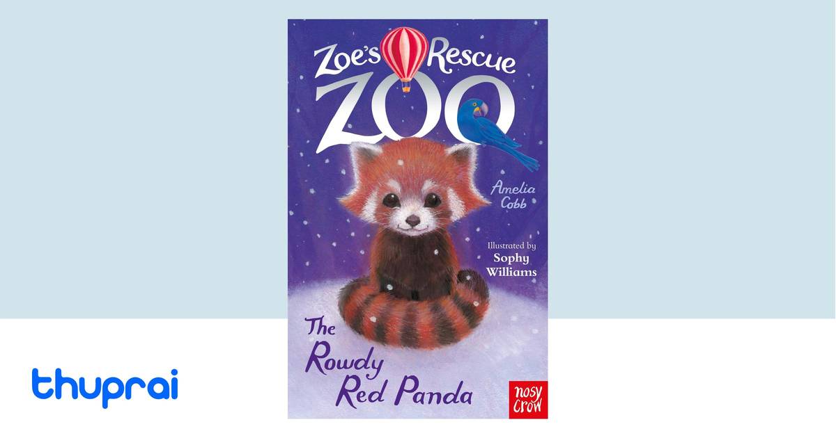 Buy Zoe's Rescue Zoo: The Rowdy Red Panda (Zoe's Rescue Zoo, 20) in ...