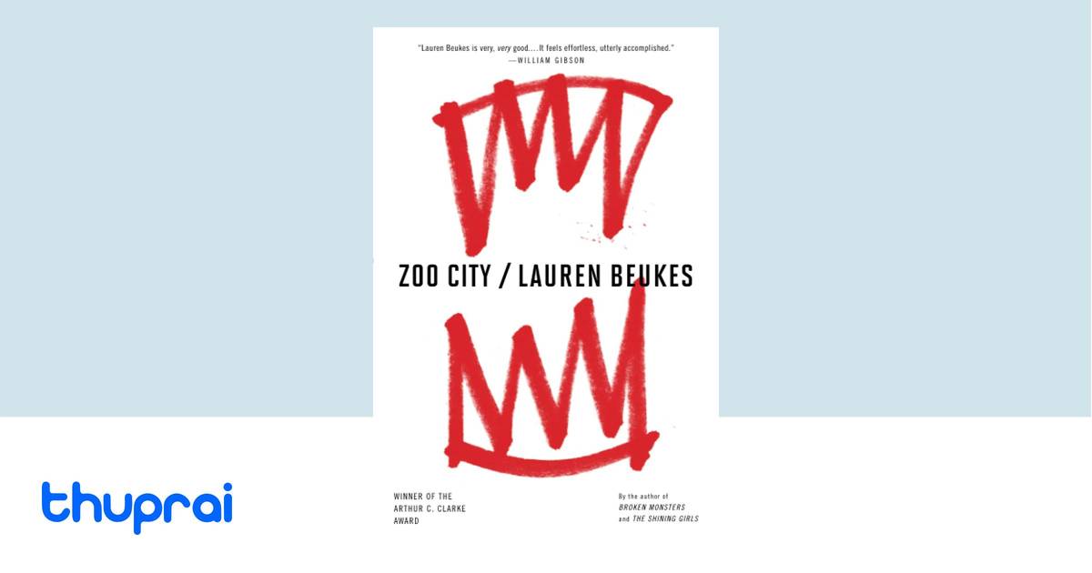 Zoo City by Lauren Beukes - Buy in Nepal | Thuprai